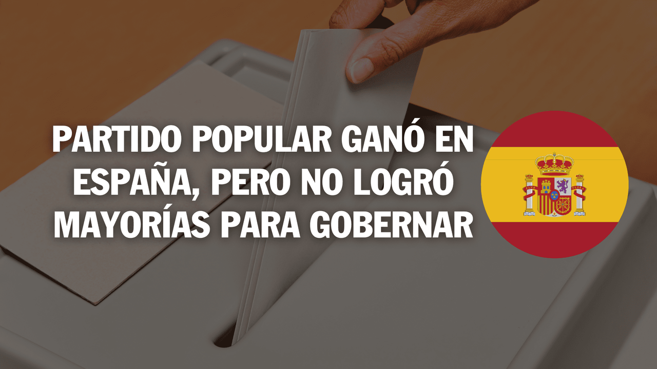 Partido Popular ganó en España, pero no logró mayorías para gobernar ...